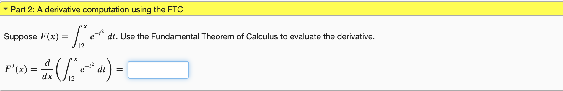 Solved Part 2: A derivative computation using the FTC 12 | Chegg.com