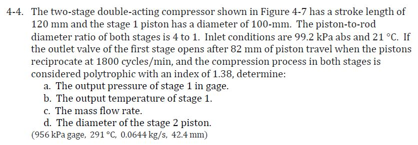 Solved 4-4. The two-stage double-acting compressor shown in | Chegg.com