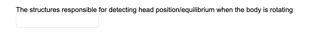 Solved The structures responsible for detecting head | Chegg.com