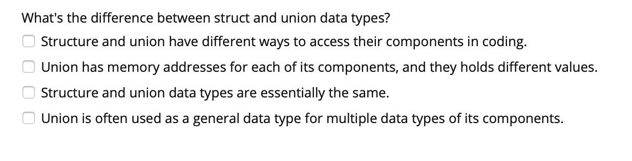Solved ОООО What's the difference between struct and union | Chegg.com