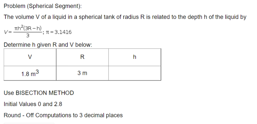 Solved Problem (Spherical Segment): The volume V of a liquid | Chegg.com