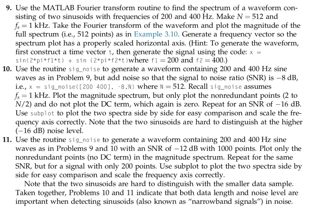 9. Use the MATLAB Fourier transform routine to find | Chegg.com