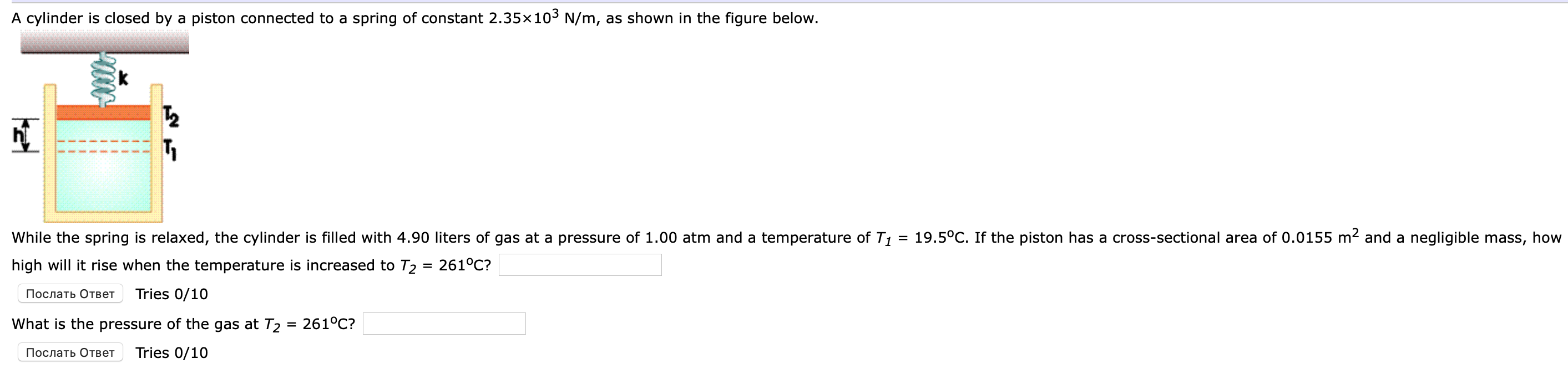 Solved A cylinder is closed by a piston connected to a | Chegg.com