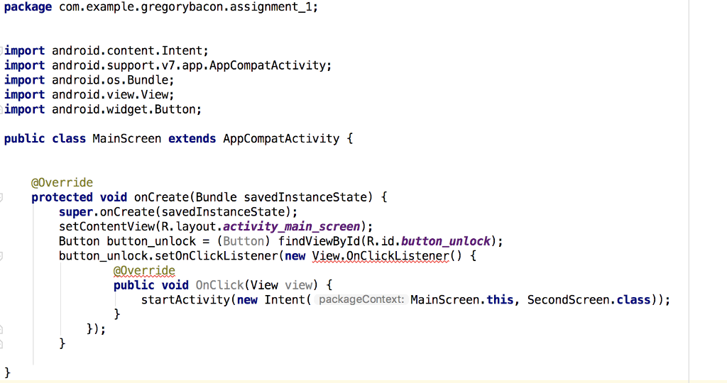 Solved package com.example.gregorybacon.assignment_1; import | Chegg.com