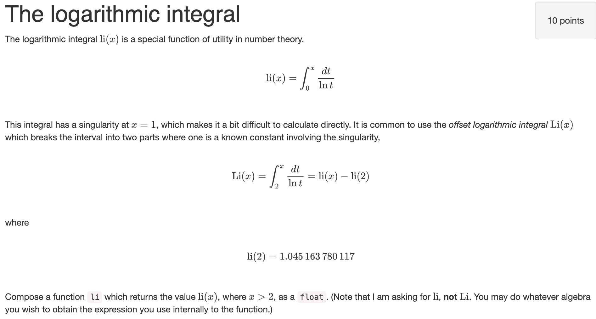 Solved The logarithmic integral 10 points The logarithmic | Chegg.com