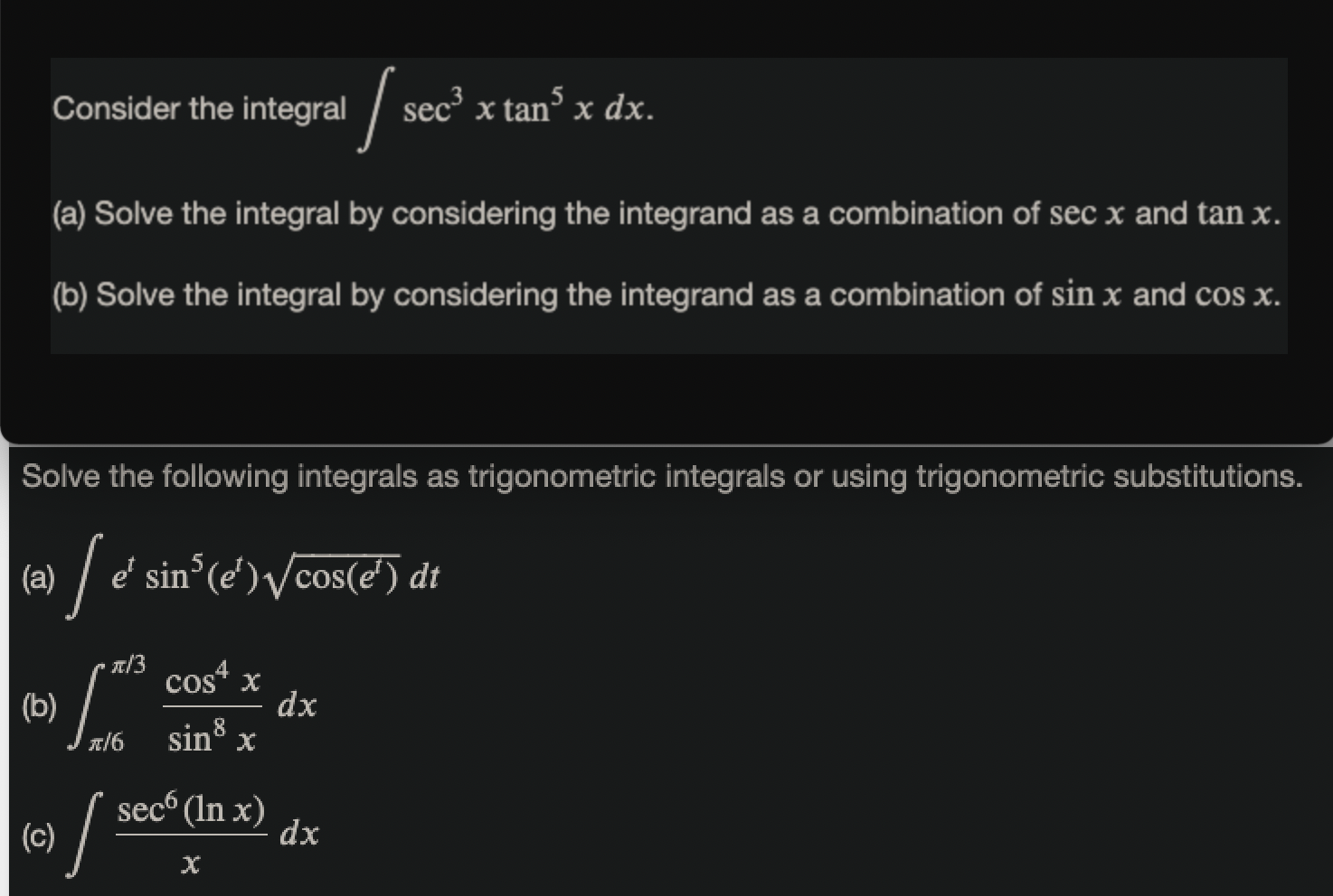 Solved Consider the integral / sec? x tan” x dx. sec" (a) | Chegg.com