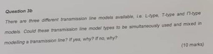 Solved Question 3b There are three different transmission | Chegg.com