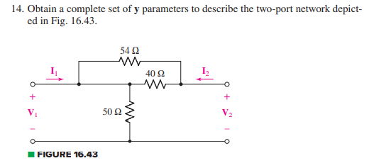 Solved 14. Obtain a complete set of y parameters to describe | Chegg.com
