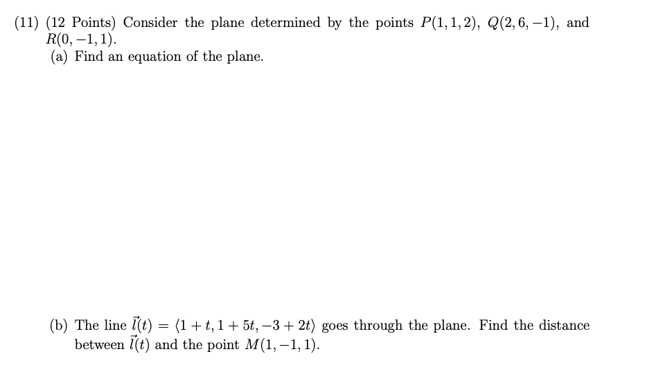 Solved Consider the plane determined by the points P(1,1,2), | Chegg.com | Chegg.com