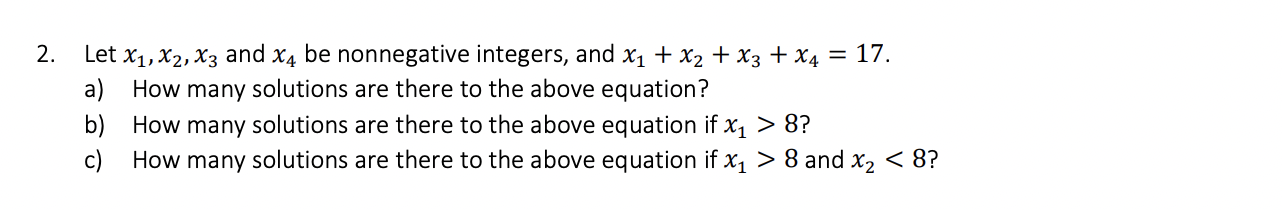 Solved 2. Let X1, X2, X3 and X4 be nonnegative integers, and | Chegg.com