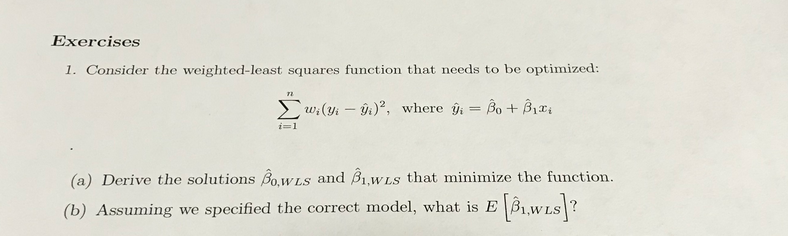 Solved Exercises 1. Consider the weighted-least squares | Chegg.com