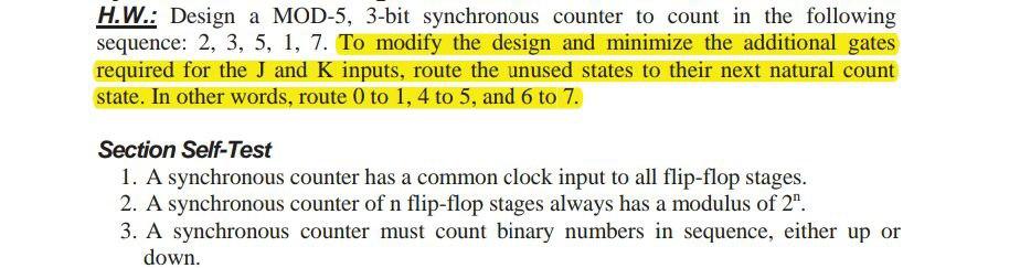 Solved H.W.: Design a MOD-5, 3-bit synchronous counter to | Chegg.com