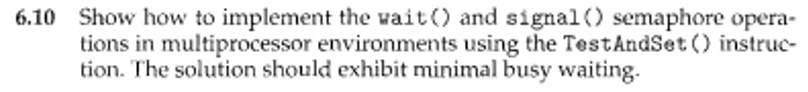 Solved 6.10 Show how to implement the wait() and signal) | Chegg.com