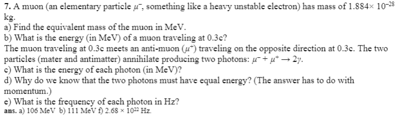 Solved 7. A muon (an elementary particle u, something like a | Chegg.com