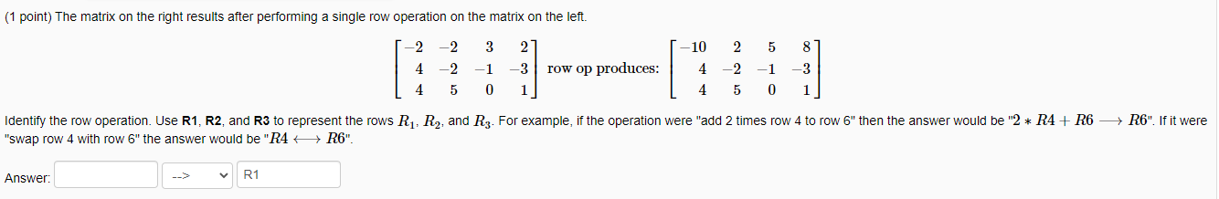 Solved (1 point) The matrix on the right results after | Chegg.com