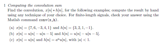 Solved 1 Computing the convolution sum Find the convolution, | Chegg.com