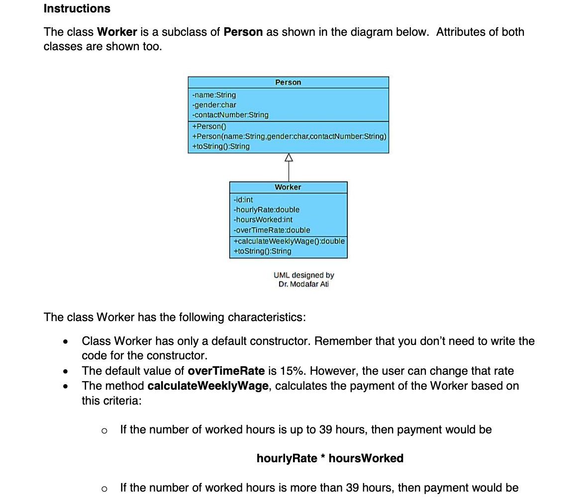 Solved Instructions The class Worker is a subclass of Person | Chegg.com