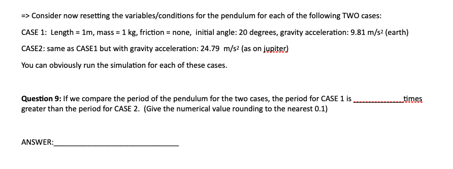 Solved => Next, set up the simulation including friction, | Chegg.com