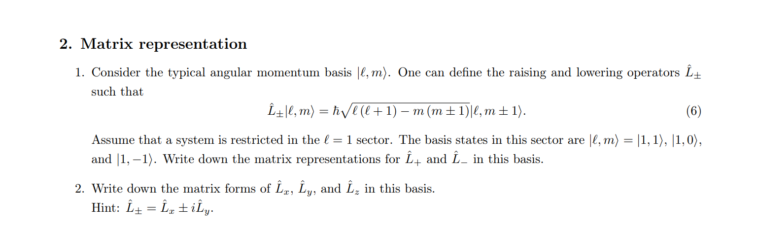 Solved 1. Consider the typical angular momentum basis ∣ℓ,m . | Chegg.com