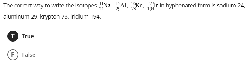 Solved The correct way to write the isotopes | Chegg.com