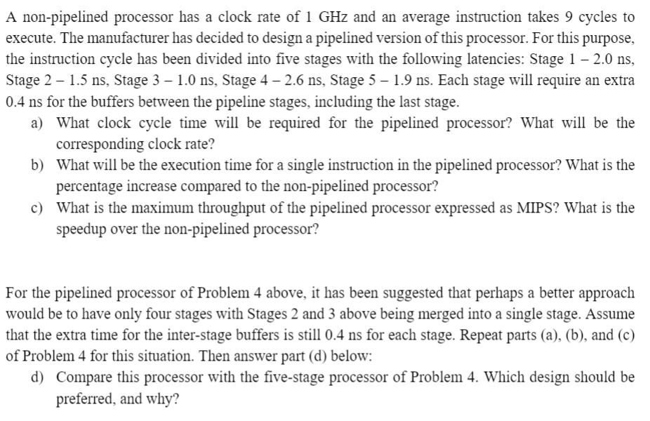 Solved A non-pipelined processor has a clock rate of 1 GHz | Chegg.com
