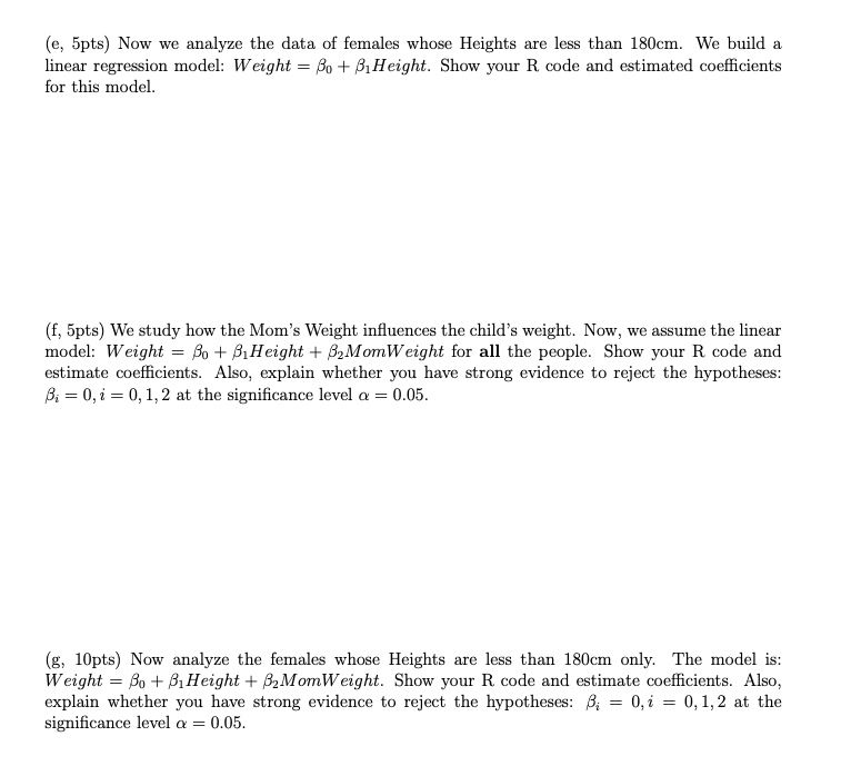 Solved Question 3. (40 pts) The data Q3.txt contains Height, | Chegg.com