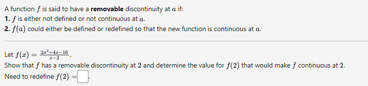 Solved A function f is said to have a removable | Chegg.com