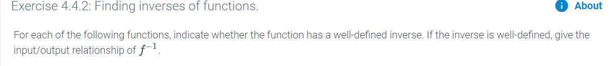Solved Exercise 4.4.2: Finding inverses of functions. i | Chegg.com