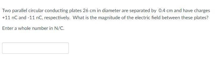 Solved Two parallel circular conducting plates 26 cm in | Chegg.com