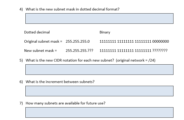 Solved 4 What Is The New Subnet Mask In Dotted Decimal