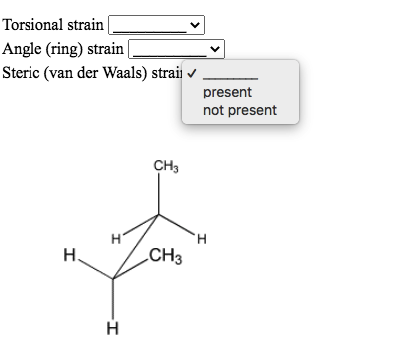 Solved Torsional strain Angle (ring) strain Steric (van der | Chegg.com