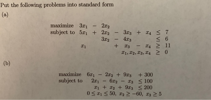 Solved Put the following problems into standard form | Chegg.com