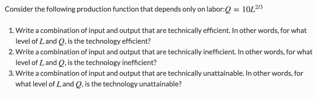 Solved Consider the following production function that | Chegg.com