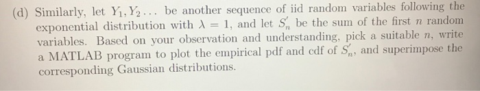 Solved 3. Central Limit Theorem Let X1,X2 be a sequence of | Chegg.com
