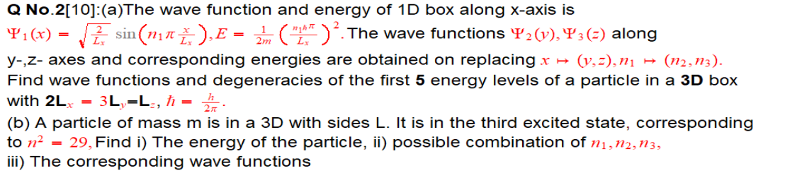 Solved Q No.2(10):(a)The wave function and energy of 1D box | Chegg.com