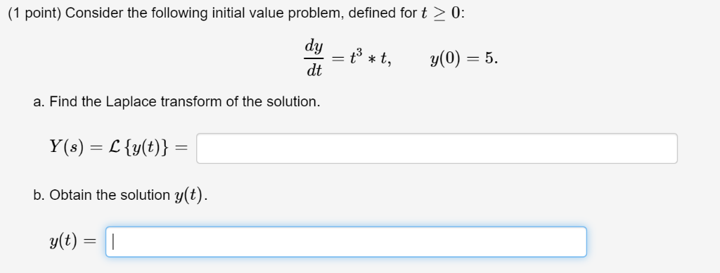 Solved (1 point) Consider the following initial value | Chegg.com