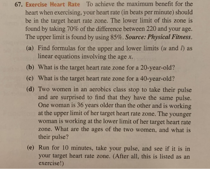 Solved 67. Exercise Heart Rate To achieve the maximum | Chegg.com