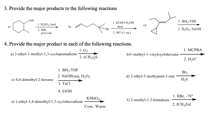 Solved 3. Provide the major products to the following | Chegg.com