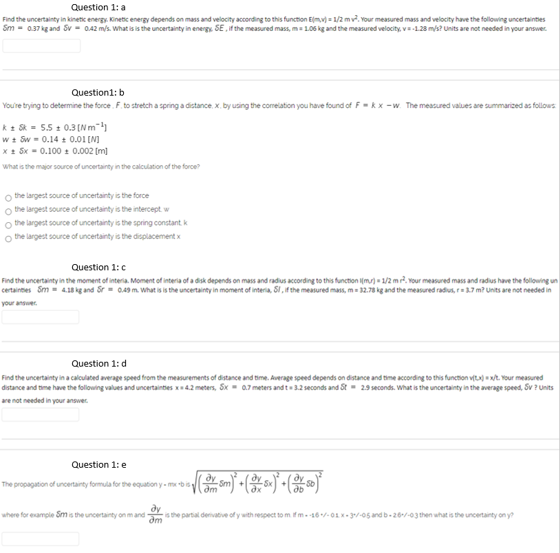 Solved Question 1:a Find the uncertainty in kinetic energy. | Chegg.com