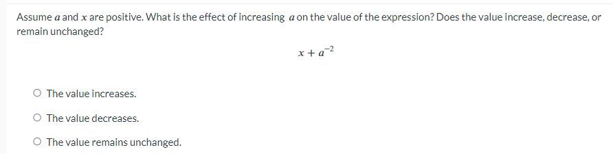 Solved Assume a and x ﻿are positive. What is the effect of | Chegg.com