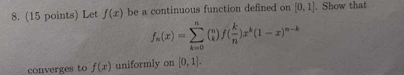 Solved 8. (15 points) Let f(x) be a continuous function | Chegg.com