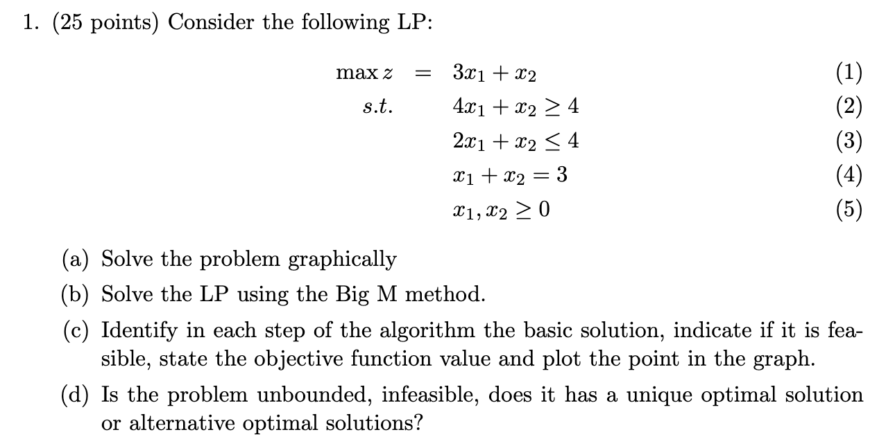 Solved 1. (25 points) Consider the following LP: max z s.t. | Chegg.com