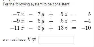 Solved 1. Solve the system: For the following system to be | Chegg.com