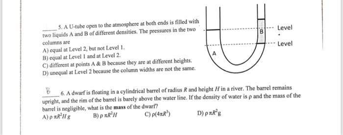 Solved 5. A U-tube open to the atmosphere at both ends is | Chegg.com