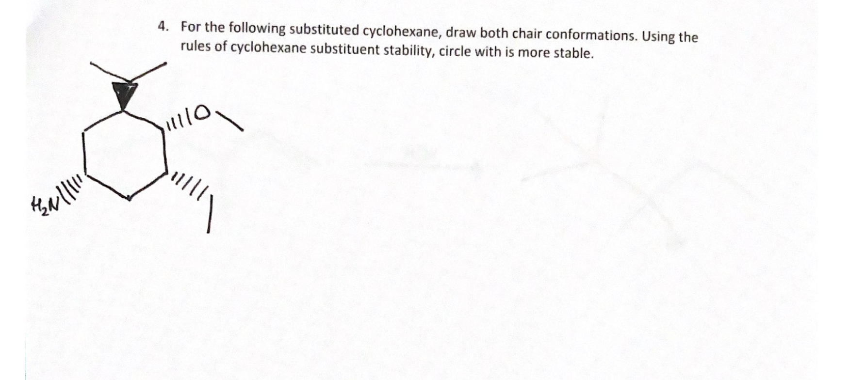 Solved 4. For the following substituted cyclohexane, draw | Chegg.com