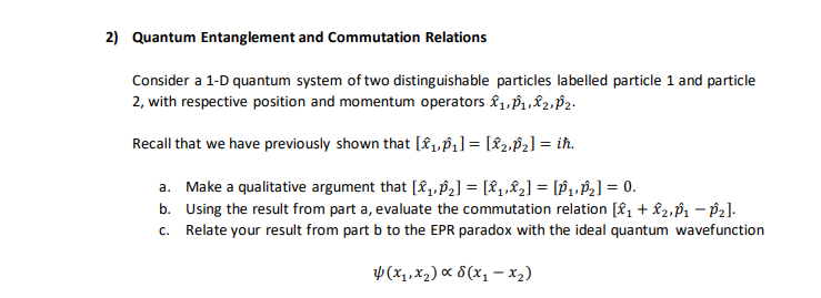 Solved 2) Quantum Entanglement and Commutation Relations | Chegg.com