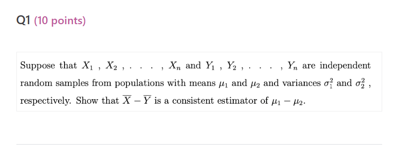 Solved Q1 (10 ﻿points)Suppose that x1,x2,dots,xn ﻿and | Chegg.com