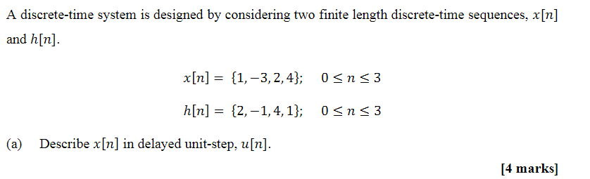 Solved A discrete-time system is designed by considering two | Chegg.com