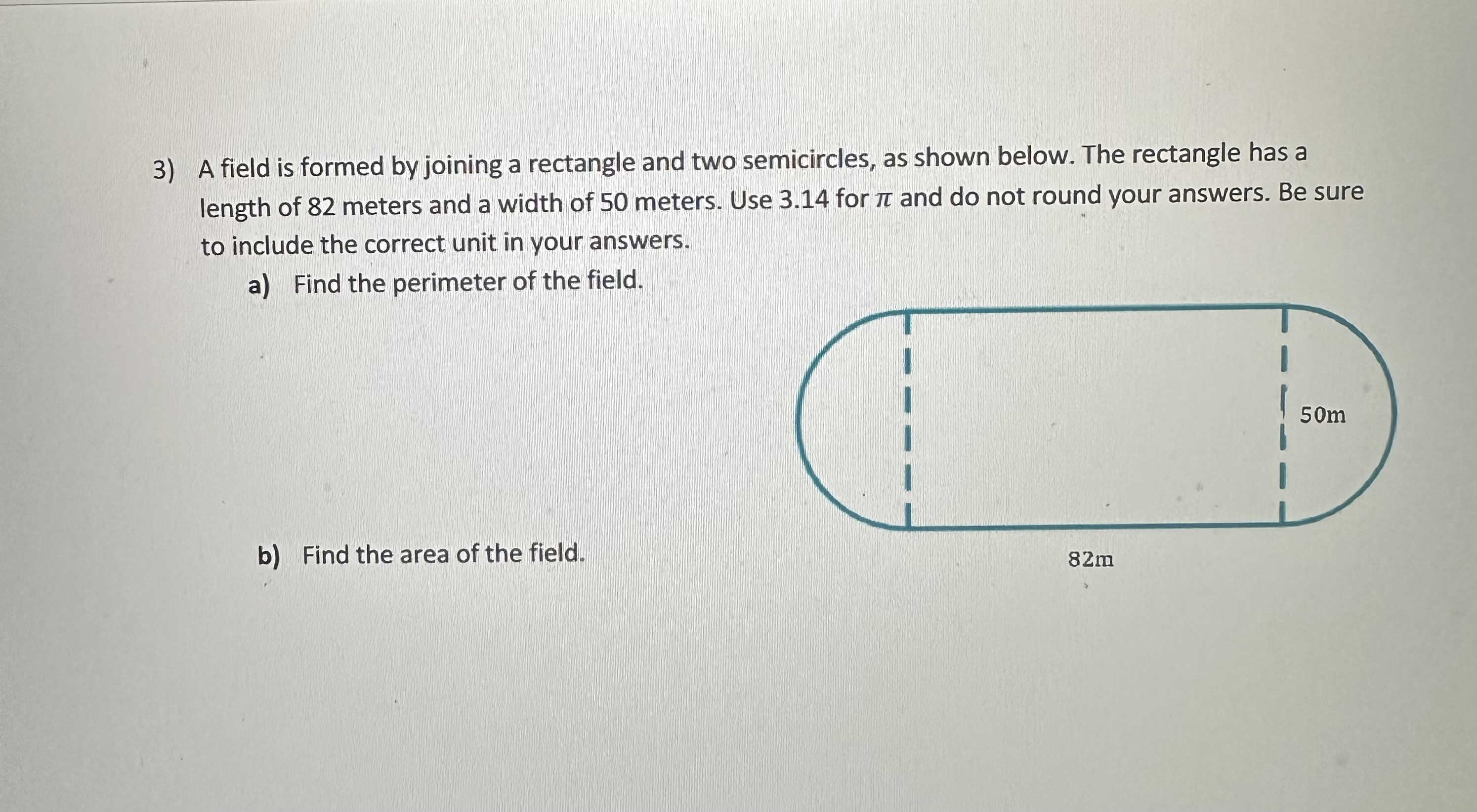 Solved 3) A field is formed by joining a rectangle and two | Chegg.com