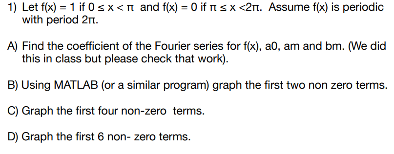Solved 1) Let f(x)=1 if 0≤x